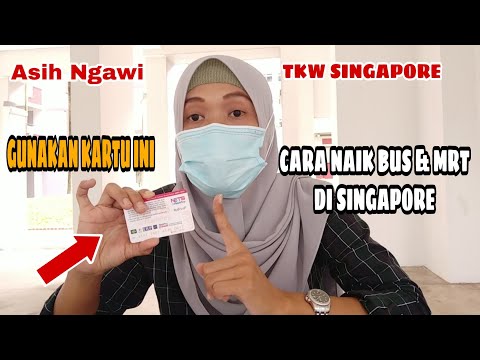 CARA NAIK BUS / MRT DI SINGAPORE ❗ TKW SINGAPORE ❗@AsihNgawi