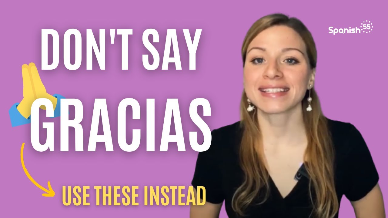 Don t Say GRACIAS Other Ways To Say Thank You In SPANISH YouTube don-t-say-gracias-other-ways-to-say-thank-you-in-spanish-youtube