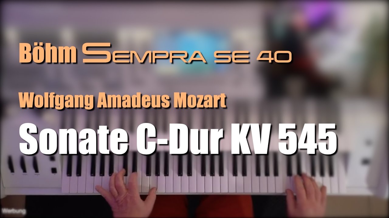 Sempra SE40 - "Klaviersonate Nr. 16" KV 545 - Wolfgang Amadeus Mozart ...