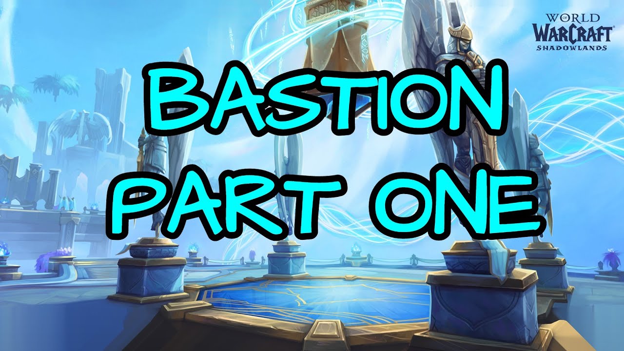 Shadowlands Beta: Bastion Part 1 - YouTube