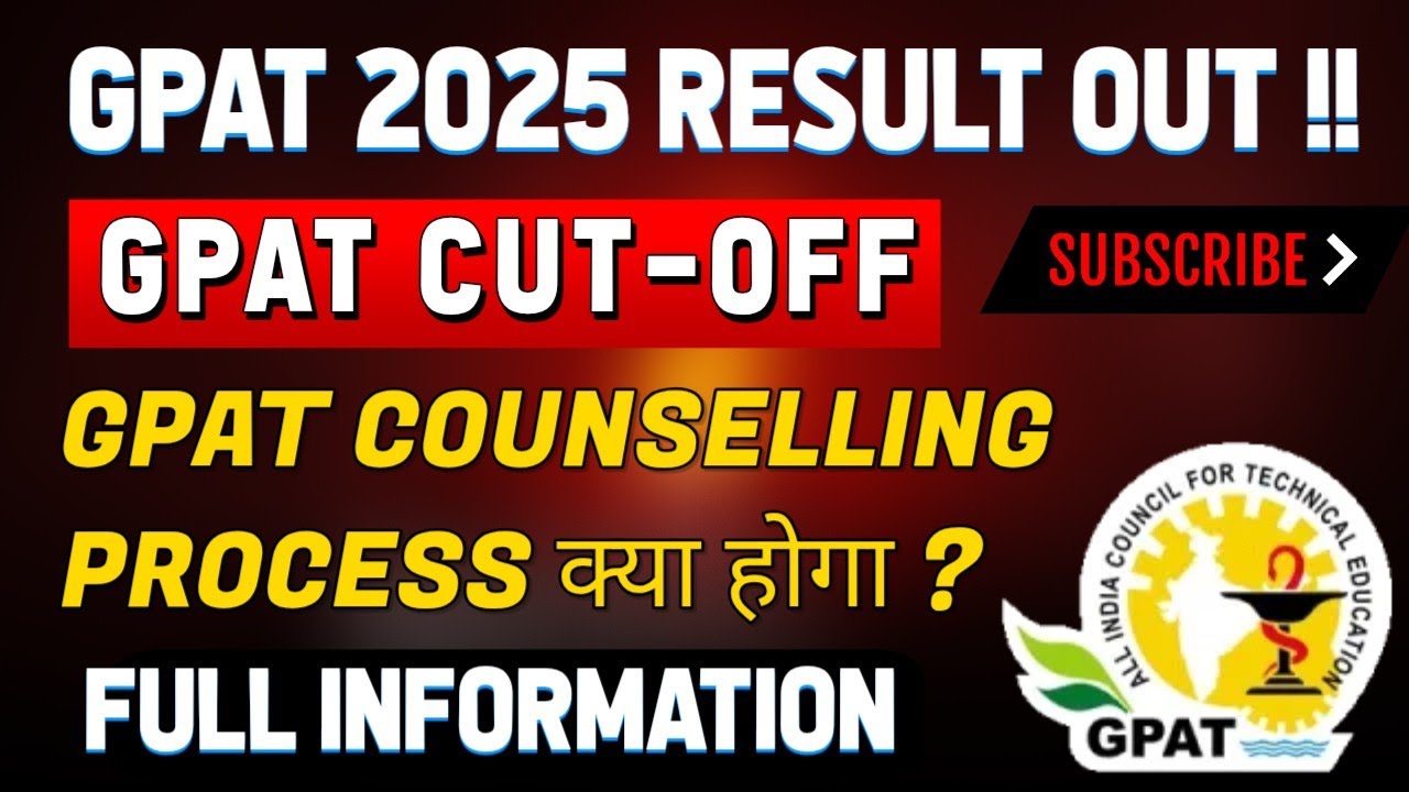 GPAT 2025 RESULT || CUT-OFF WISE ADMISSION || GPAT COUNSELLING PROCESS ...