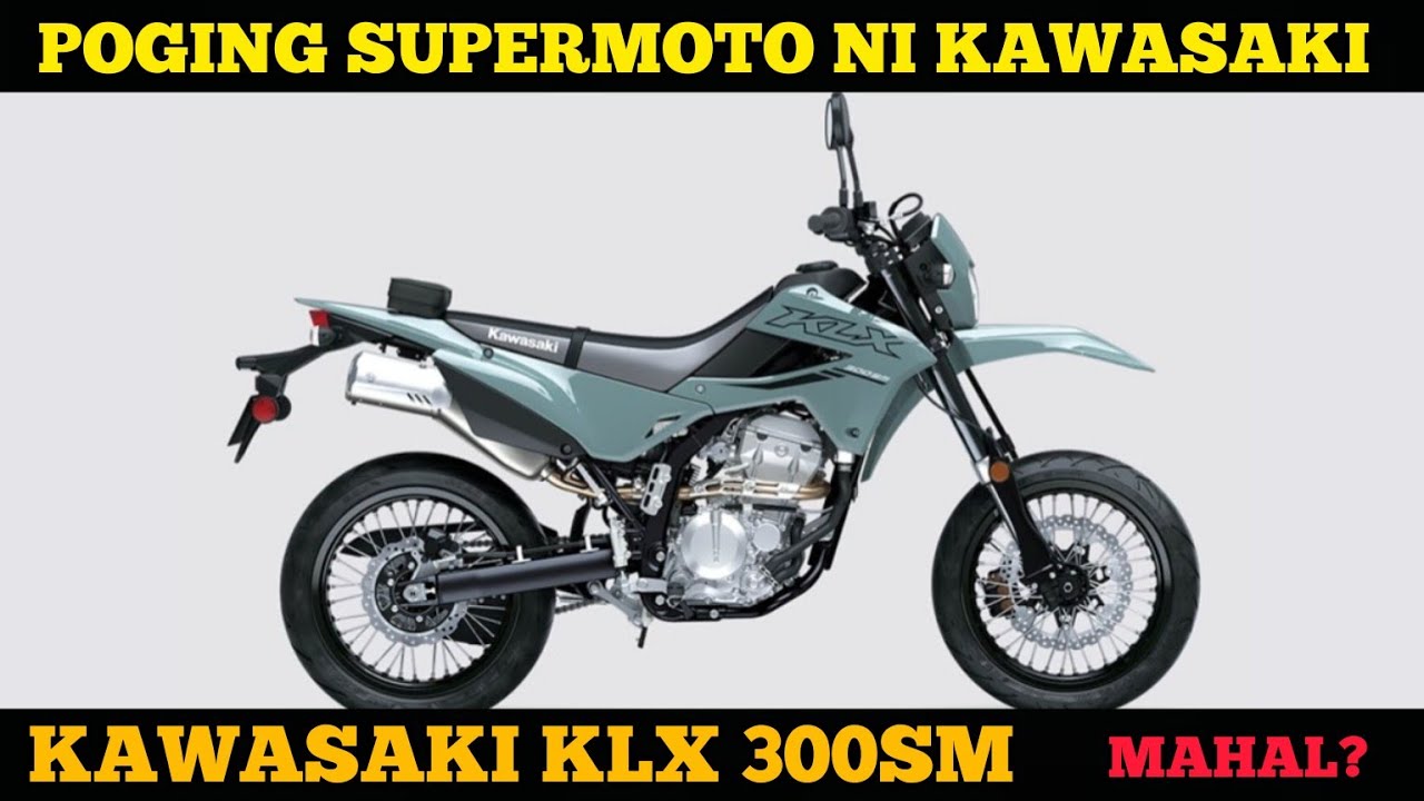 KAWASAKI KLX 300SM MAHAL DAW!? - YouTube