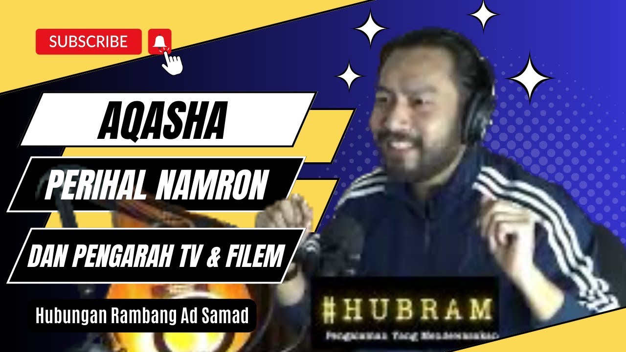 Aqasha | Perihal Namron Dan Para Pengarah #HUBRAM #kliphubram - YouTube