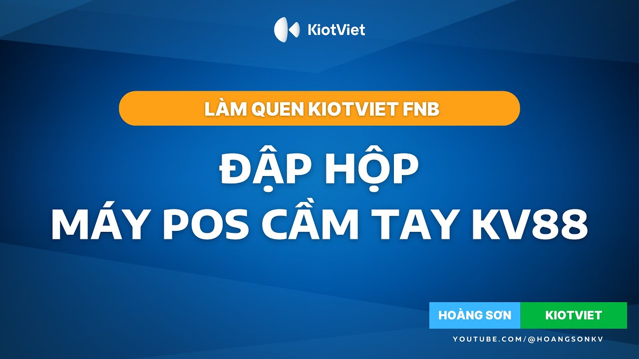 Đập hộp Máy POS Bán hàng KV88 (KiotViet) - YouTube