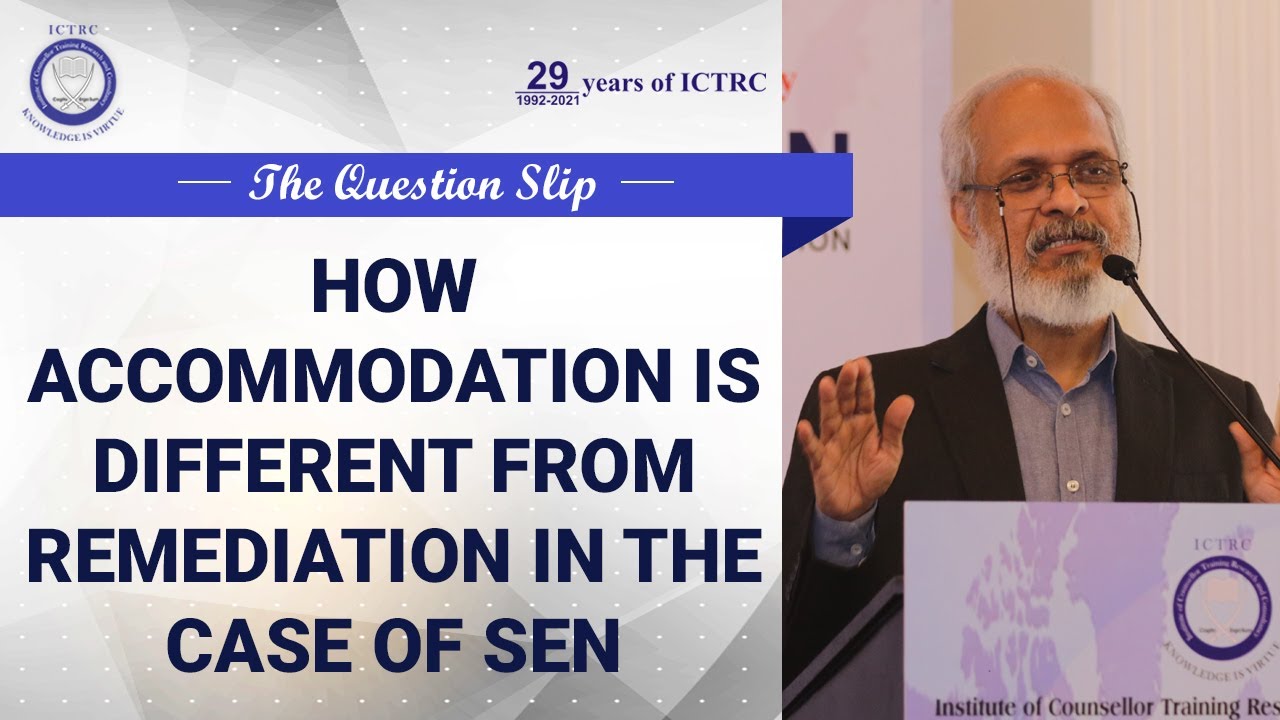 How Accommodation is Different from Remediation | Dr. V S Ravindran ...