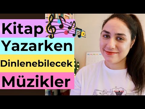 İlham Veren Müzikler 🎵 kitap yazma müziği listesi