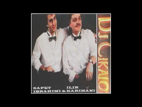 Ilir Karimani - Safet Ibrahimi - Dade Dade