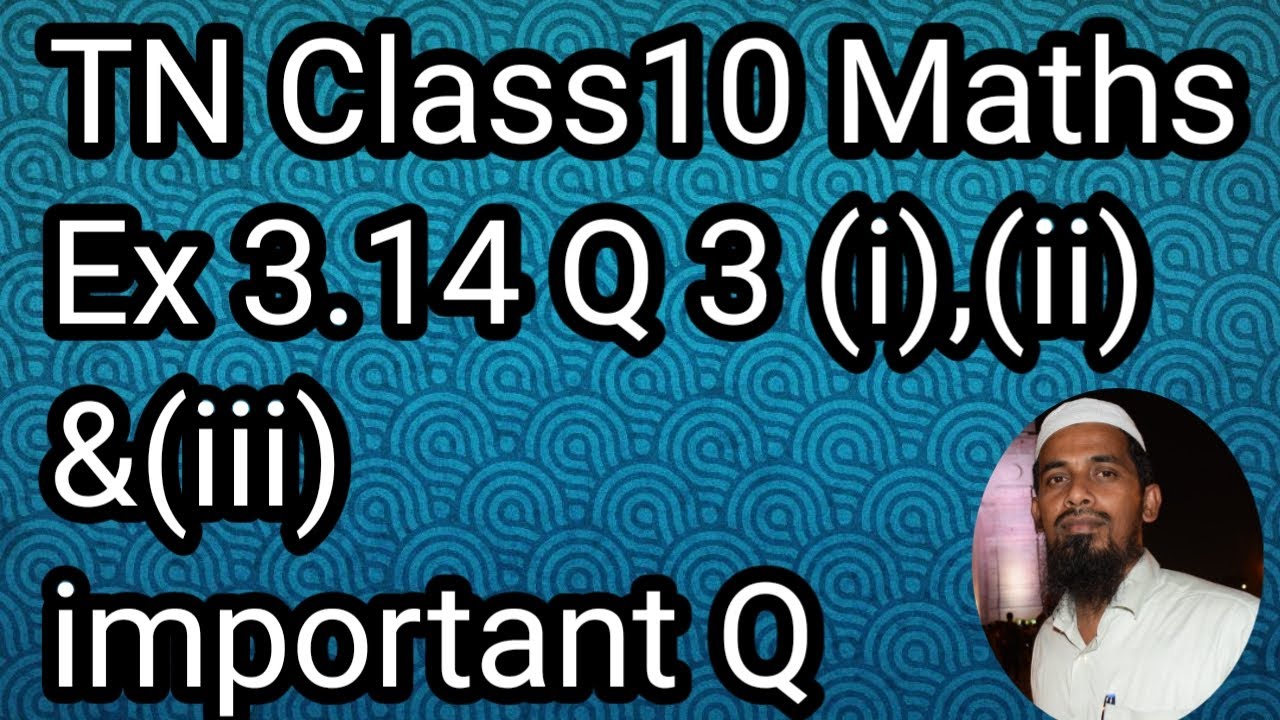 TN 10th Standard Maths 2020 Algebra Ex 3 14 Q 3 i ii iii tn-10th-standard-maths-2020-algebra-ex-3-14-q-3-i-ii-iii