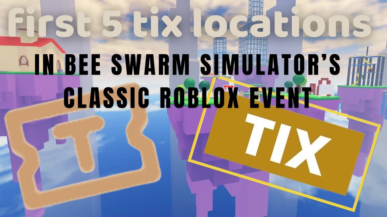 Discover the locations of the first five Tix in the bee swarm simulator ...