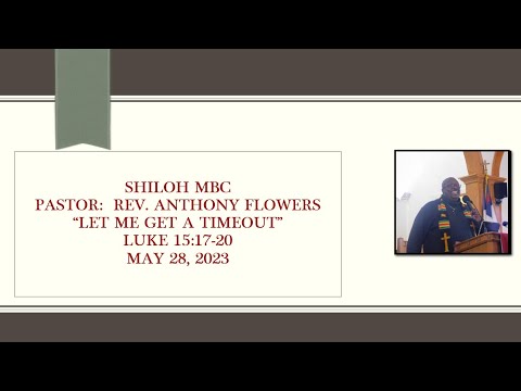 Shiloh MBC - Pastor : Rev. Anthony Flowers - YouTube