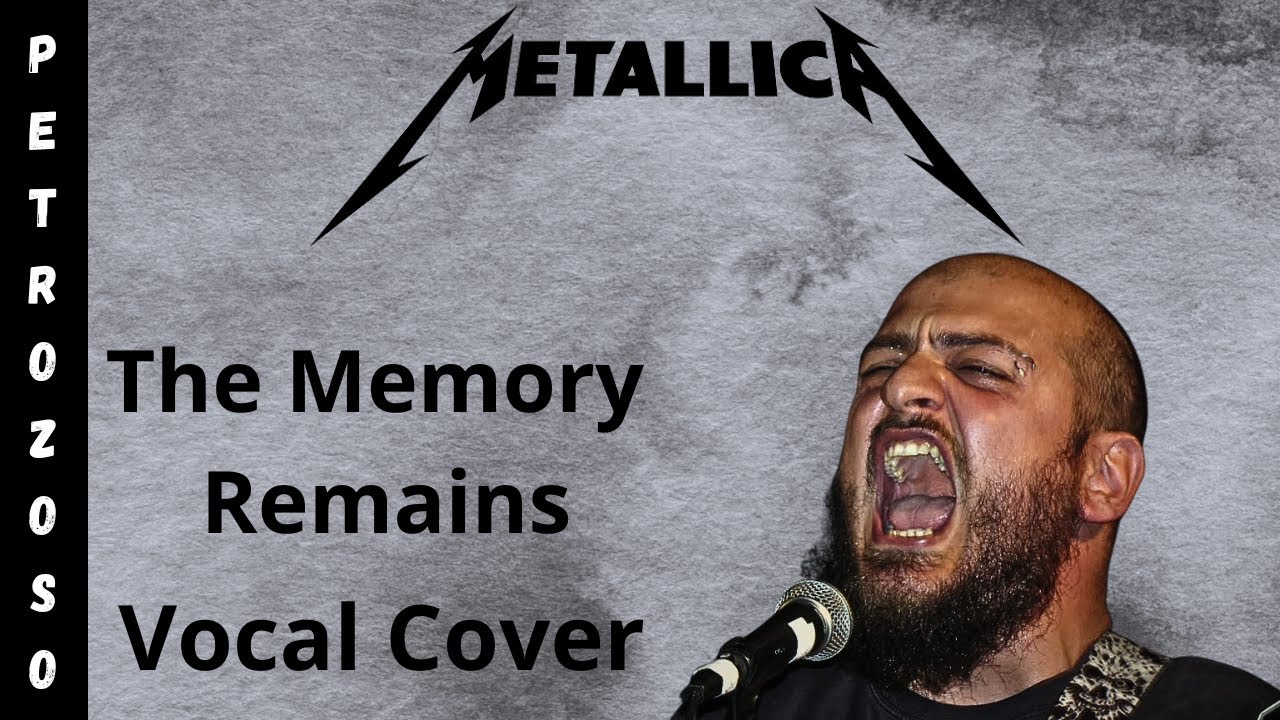 Metallica: The Memory Remains (Vocal Cover) - YouTube