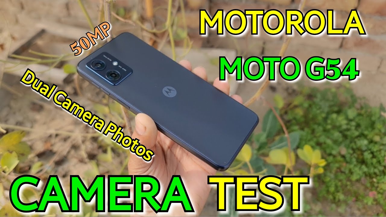Motorola Moto G54 Camera Test 50MP | Moto G54 60FPS Video | Dual Camera ...