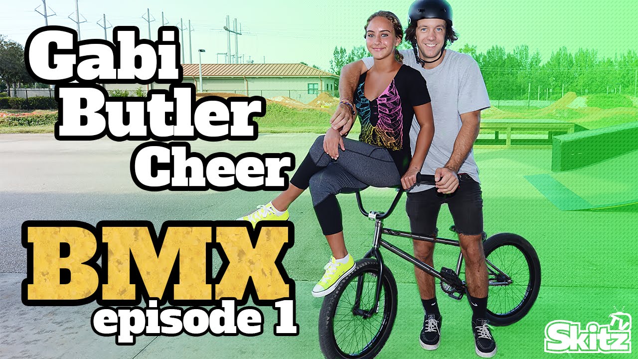BMX | Episode 1 | Gabi Butler Cheer - YouTube