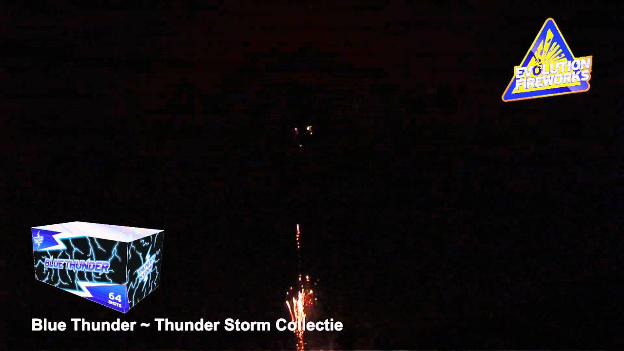 Blue Thunder (Evolution Fireworks) - YouTube