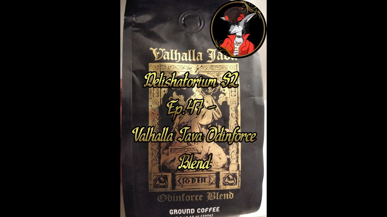 Delishatorium S2 Ep.47 - Valhalla Java Odinforce Blend - YouTube