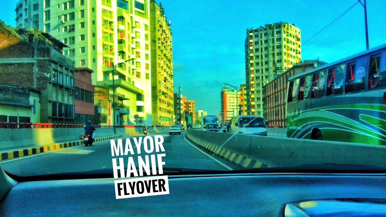 In Mayor Hanif Flyover From Basundhara shopping complex - YouTube