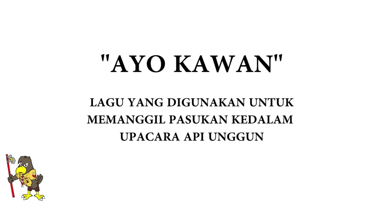 AYO KAWAN - Lagu Api Unggun - YouTube