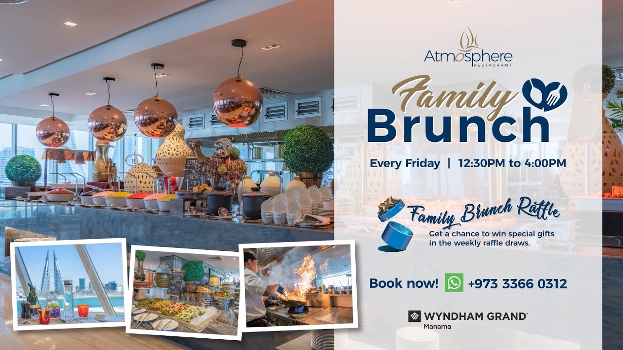Friday Brunch - Atmosphere Restaurant | Wyndham Grand Manama | Bahrain ...