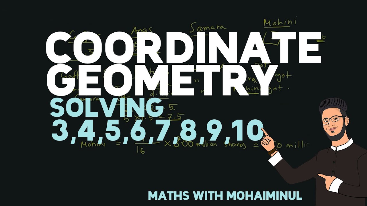IGCSE (9-1) Maths B - Coordinate Geometry - Solving 3, 4, 5, 6, 7, 8, 9 ...