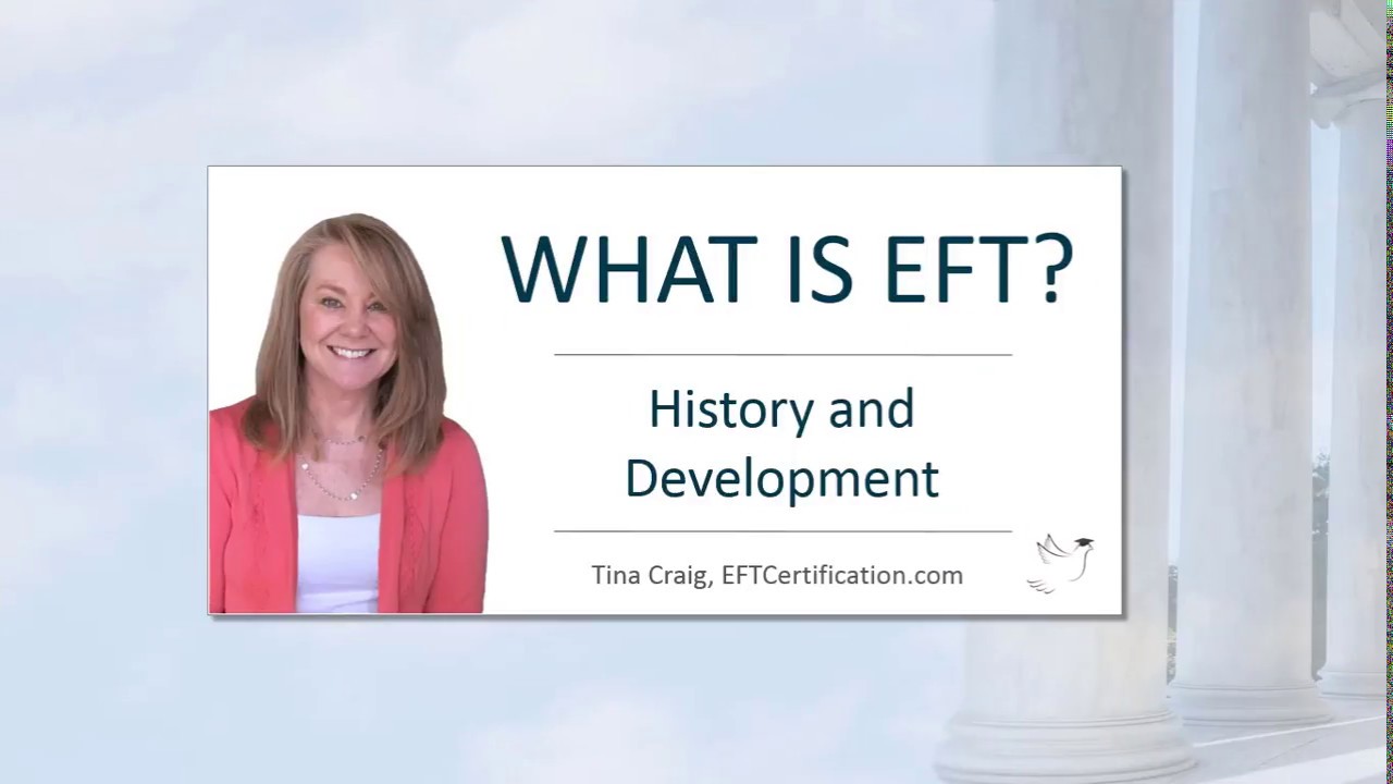 What is EFT? History - YouTube