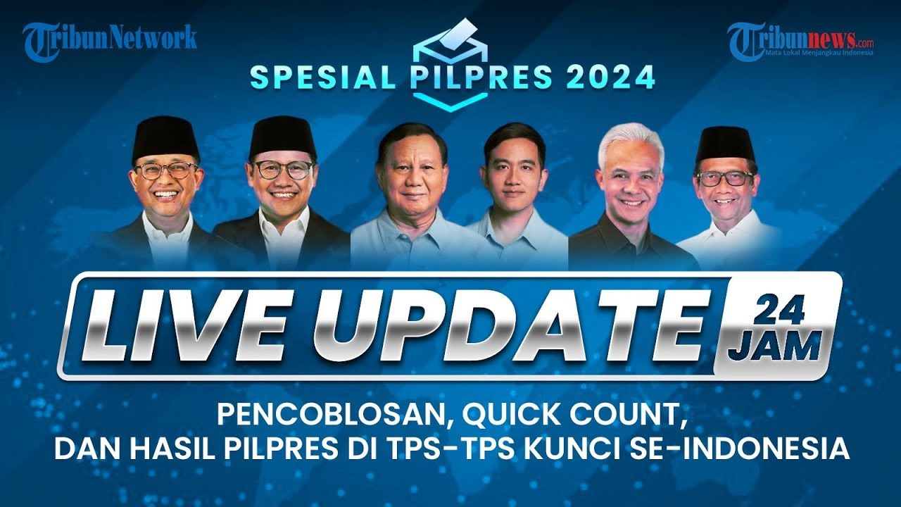 🔴LIVE PENCOBLOSAN, QUICK COUNT, DAN HASIL PILPRES DI TPS-TPS KUNCI SE ...