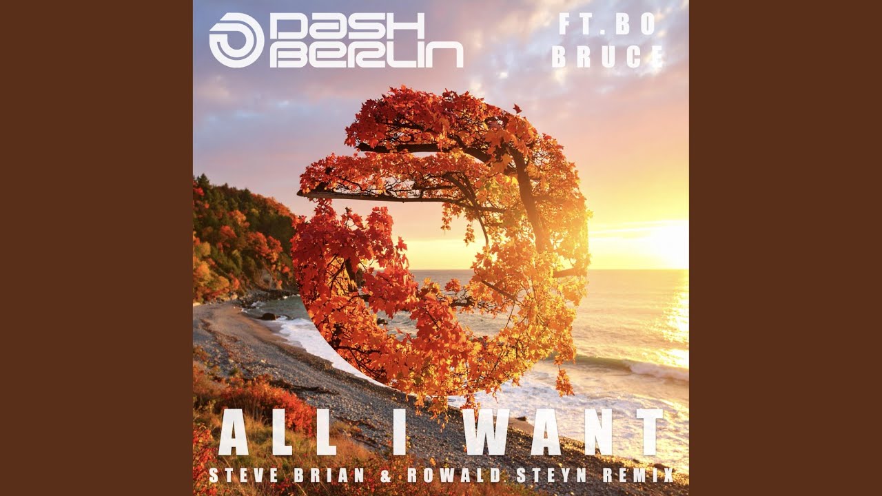 All I Want (feat. Bo Bruce) (Steve Brian & Rowald Steyn Remix) - YouTube