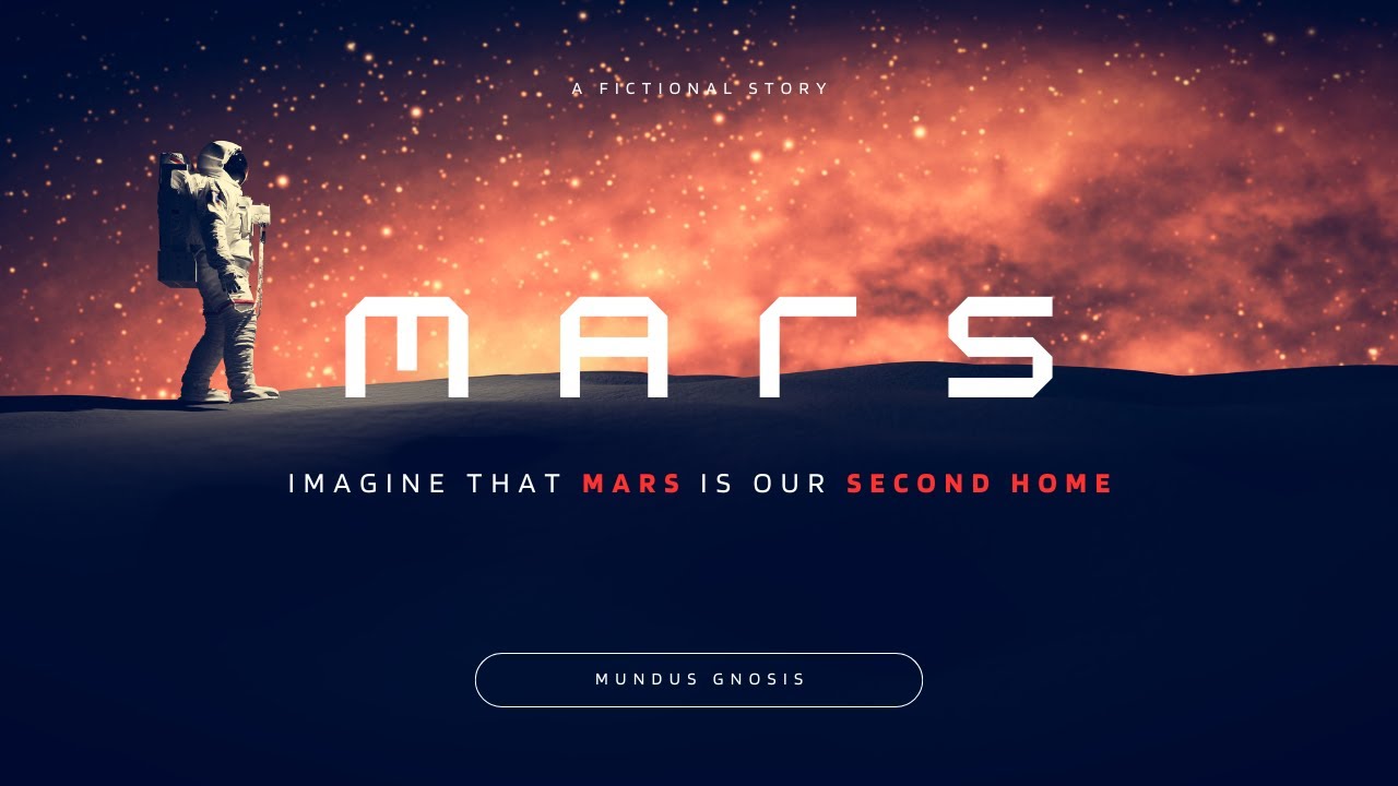 Imagine That Mars Is Our Second Home – A Fictional Story | #Mars # ...