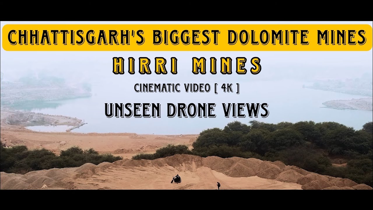 CHHATTISGARH'S BIGGEST DOLOMITE MINES - HIRRI MINES | CINEMATIC VLOG ...