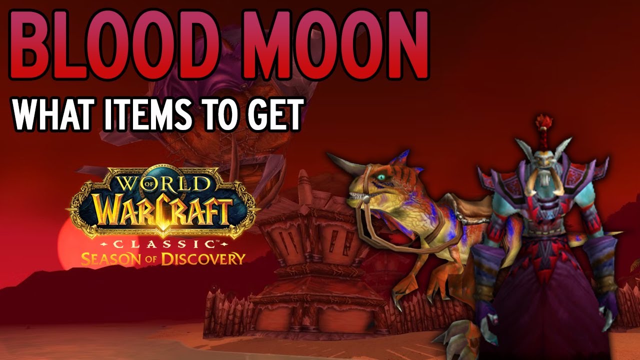 WHAT ITEMS TO GET AT BLOOD MOON | Bean WoW SEASON OF DISCOVERY - YouTube