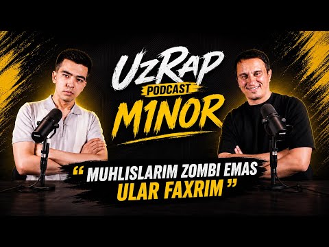 #UzRap_PODCAST : M1NOR