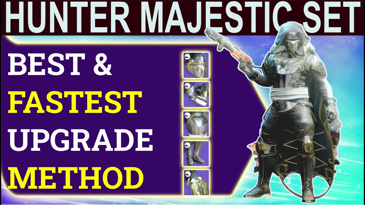 Best And Fastest Way To Upgrade Your Hunter Majestic Armor Sets ...