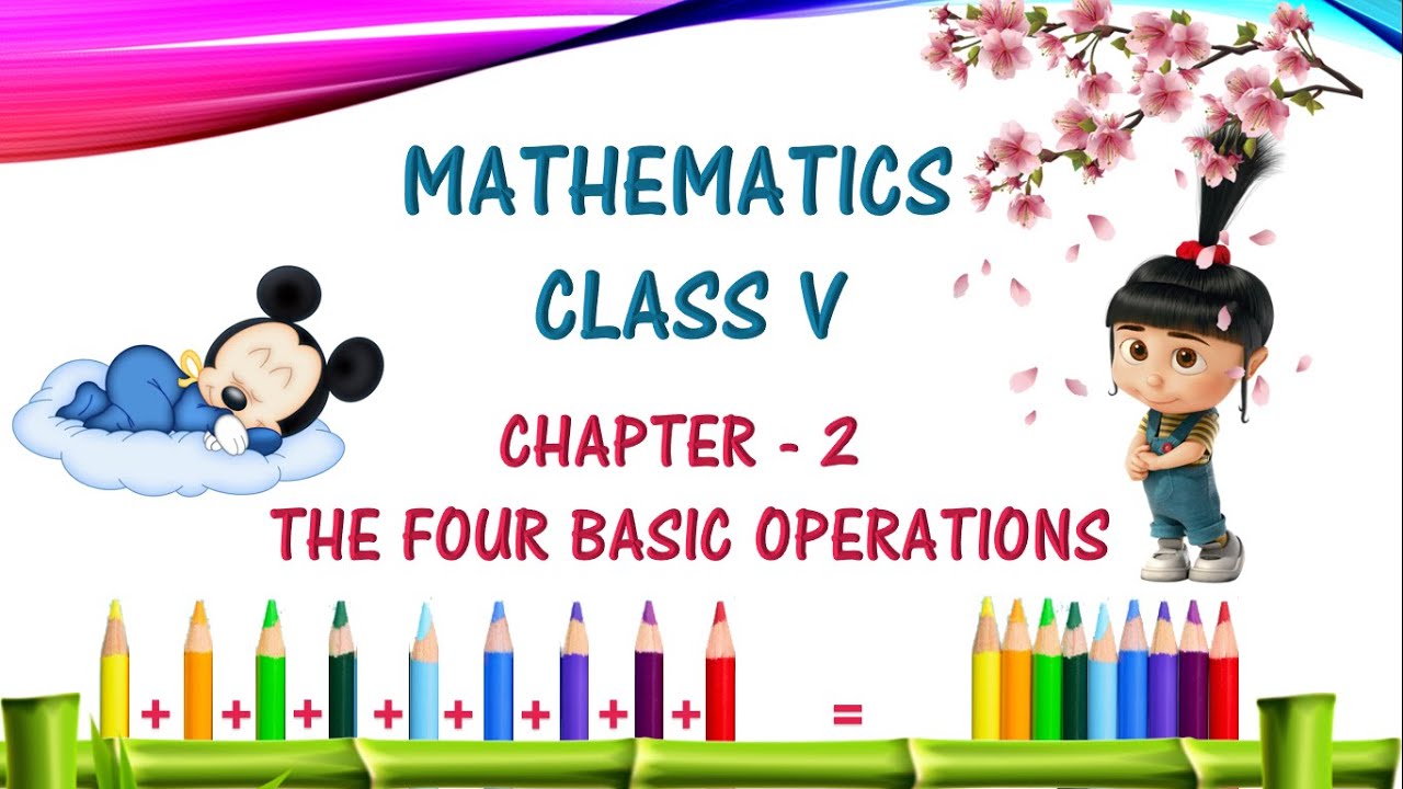 ADDITION |THE FOUR BASIC OPERATIONS | CHAPTER 2 - YouTube