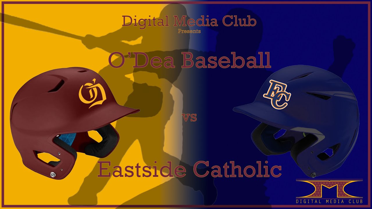 O'Dea Baseball versus Eastside Catholic - YouTube