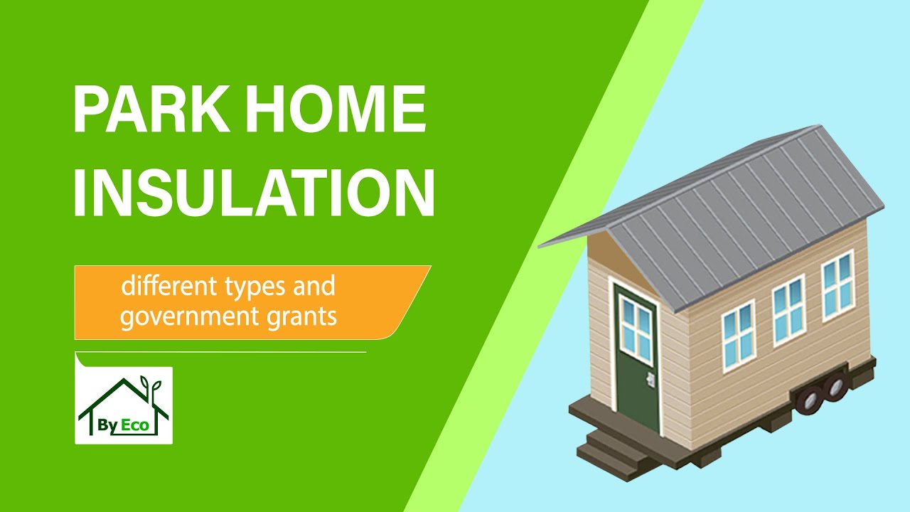 Park Home Insulation | ByEcoUK - YouTube