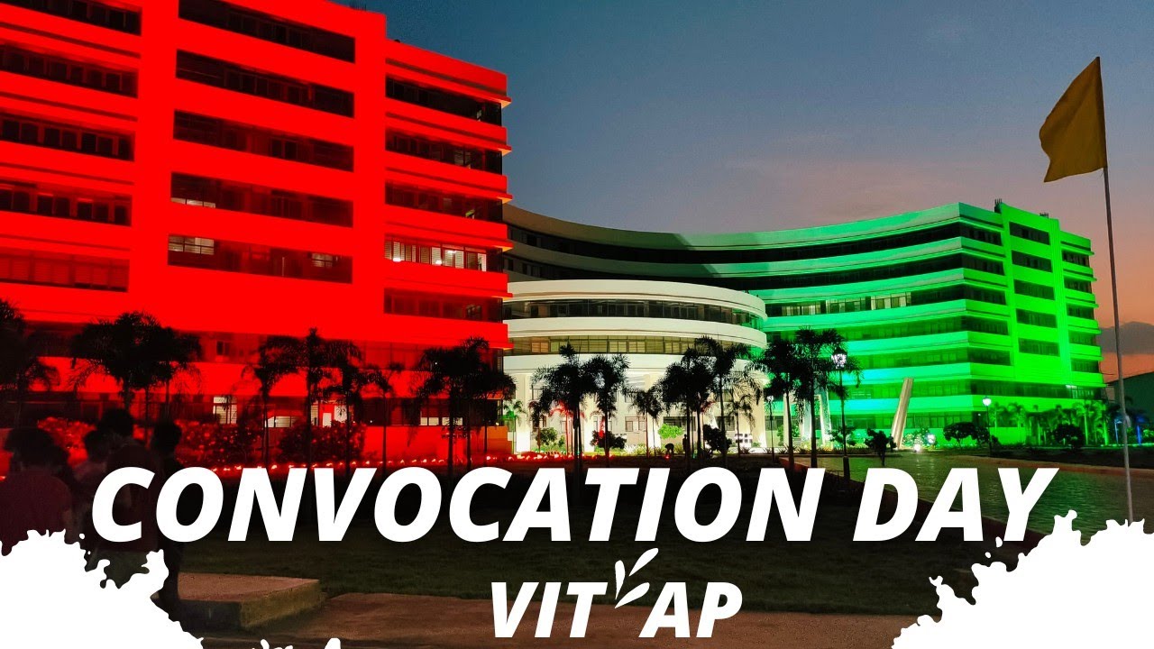Convocation day at VIT AP | Farewell at VIT AP - YouTube