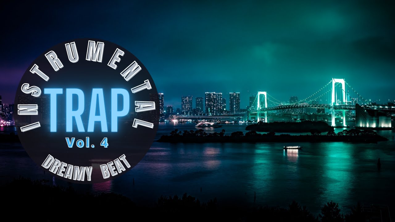 Relaxing Instrumental Trap Music - Dreamy Trap Beat to Chill Too ...