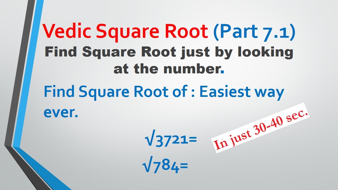 Universal Method Of SQUARE ROOT Vedic Square Root Part7 1 Finding universal-method-of-square-root-vedic-square-root-part7-1-finding