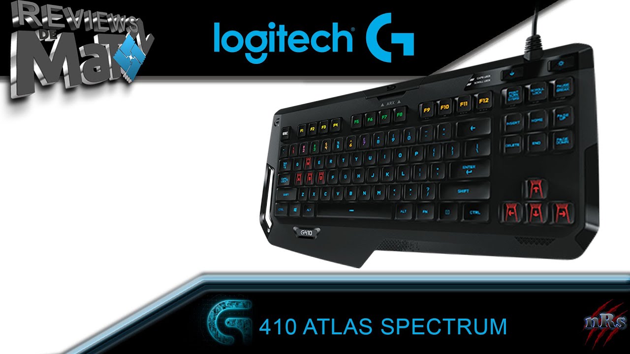 [review] Logitech G410 Atlas Spectrum (Mechanical Gaming Keyboard ...