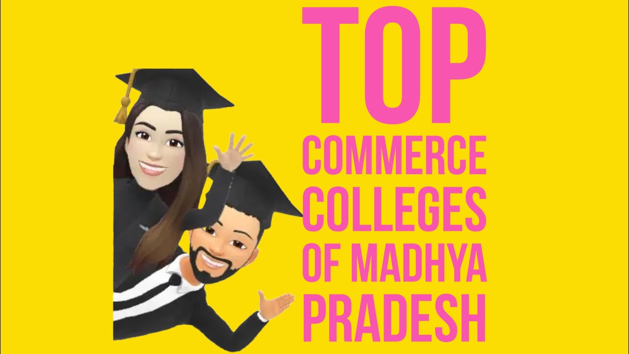 Top Commerce Colleges of Madhya Pradesh - YouTube