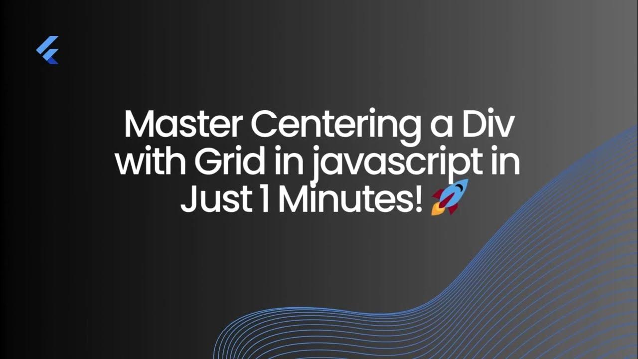 Master Centering a Div with Grid in javascript in Just 1 Minutes! 🚀 ...