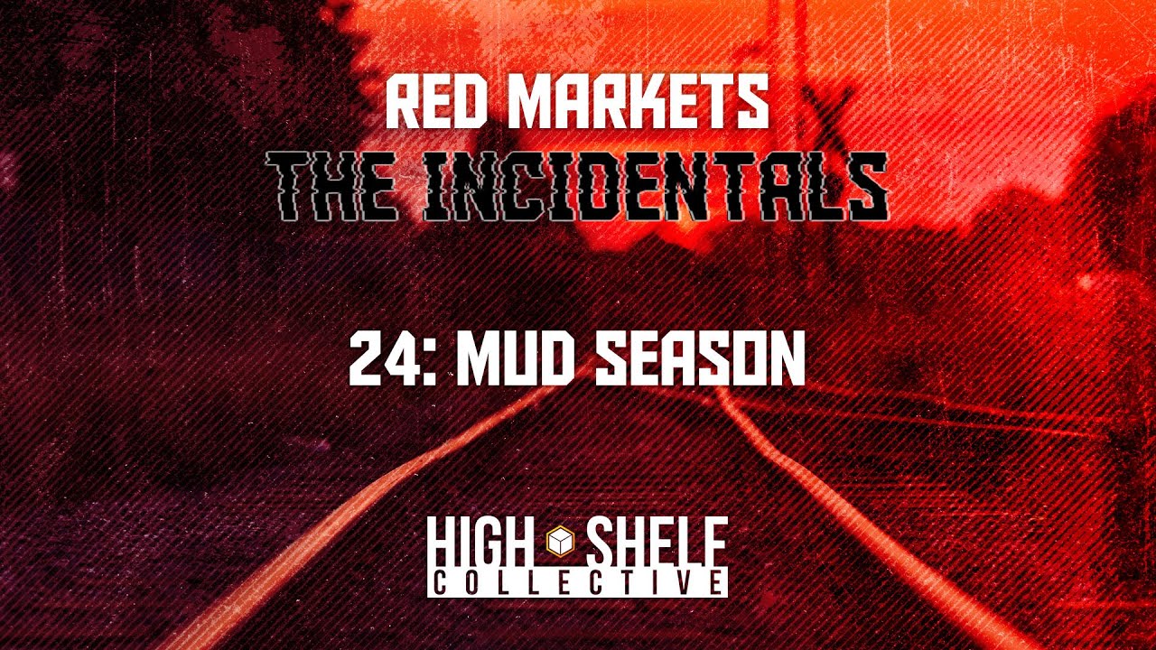 Red Markets // EP 24 // Mud Season - YouTube