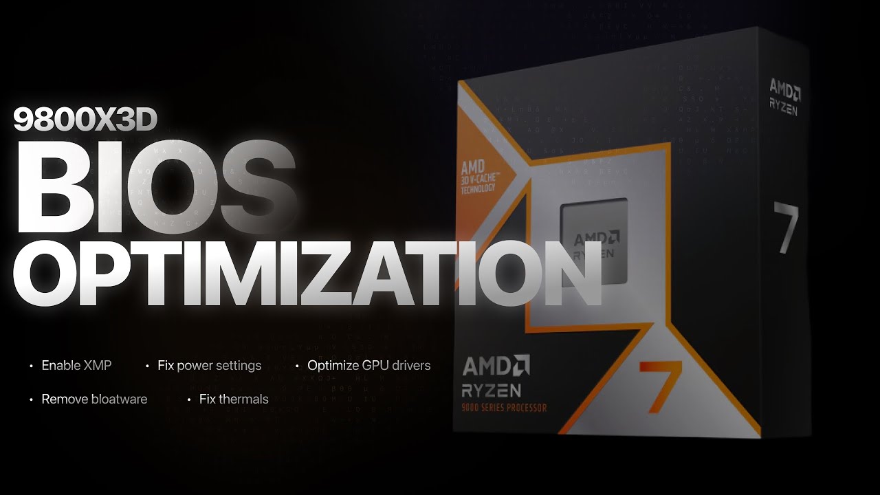 Ryzen 9800X3D BIOS Optimization Guide — FULL Setup for MAX FPS - YouTube