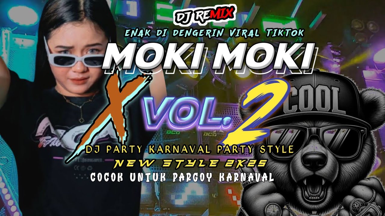 DJ MOKI MOKI VOL.2 FULL JEDAG JEDUG PARTY KARNAVAL - YouTube