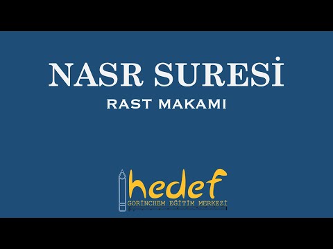 Nasr Suresi - Rast Makamı