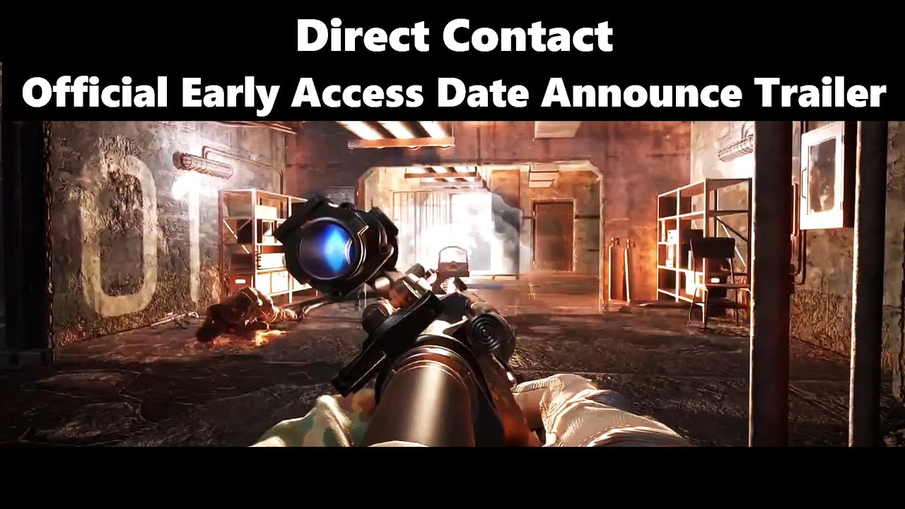 Direct Contact - Official Early Access Date Announce Trailer - YouTube
