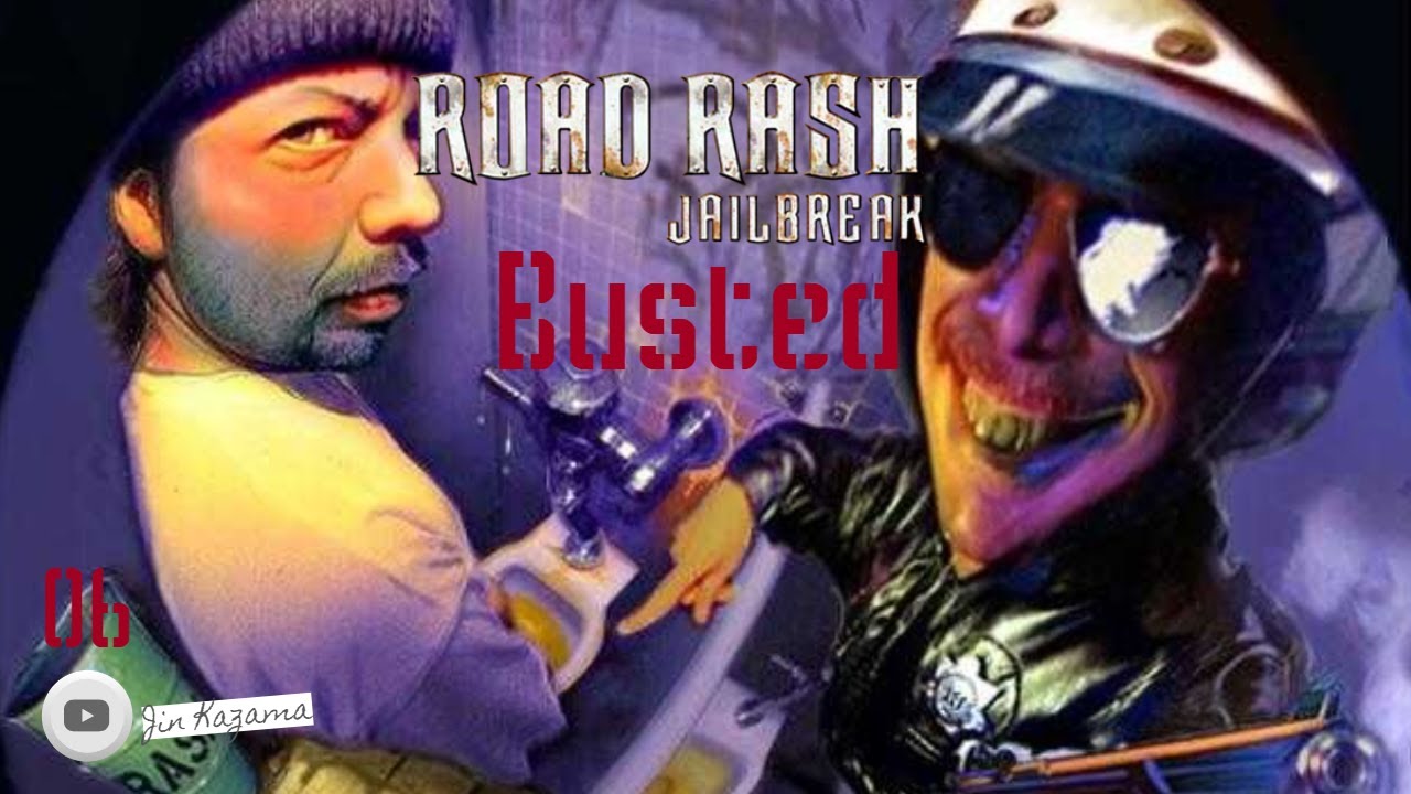 06 Road Rash Jailbreak | Busted - YouTube
