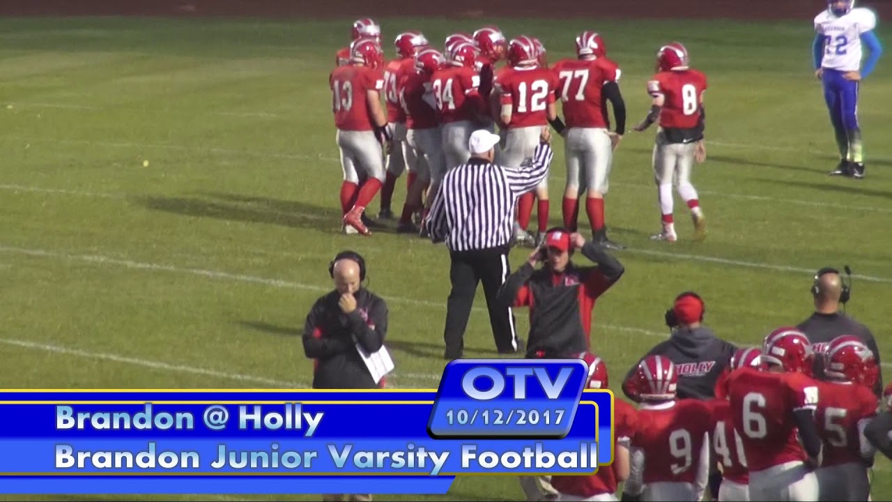 10/12/2017 Brandon Junior Varsity Football @ Holly - YouTube