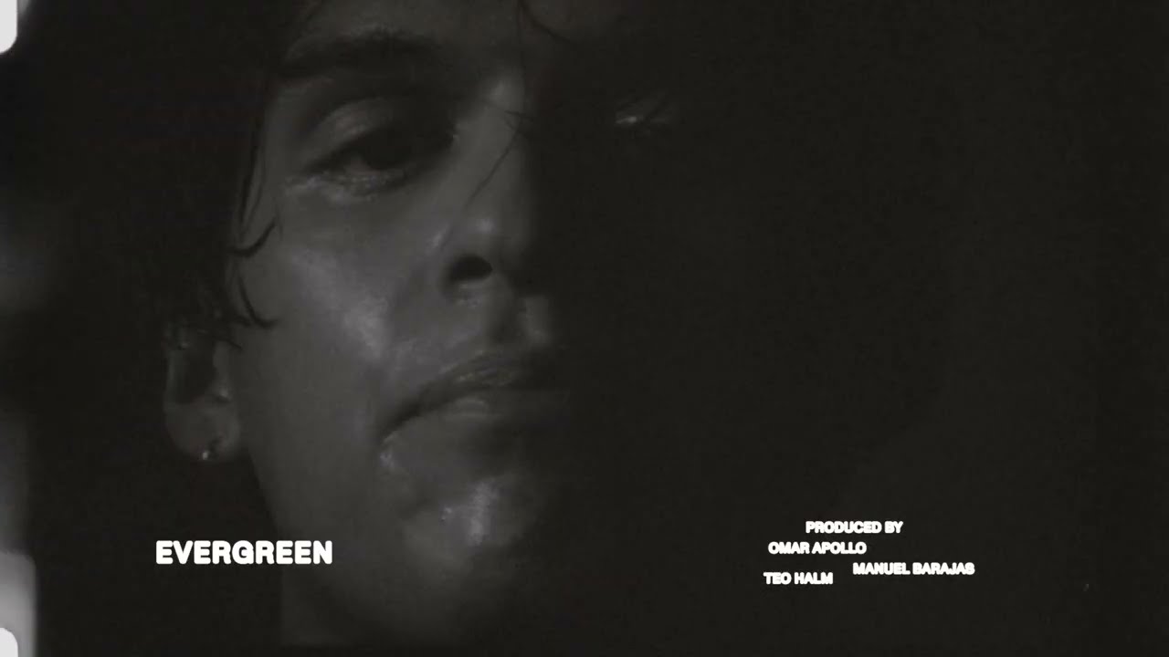 Omar Apollo - Evergreen (You Didn't Deserve Me At All) [Official Visualizer] - YouTube Music