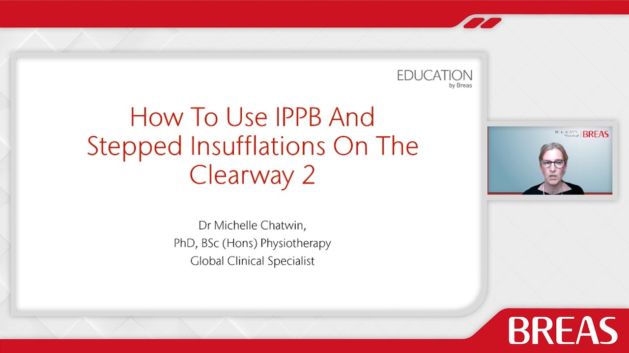 How to Use Stepped Insufflations and IPPB with Clearway 2 - YouTube