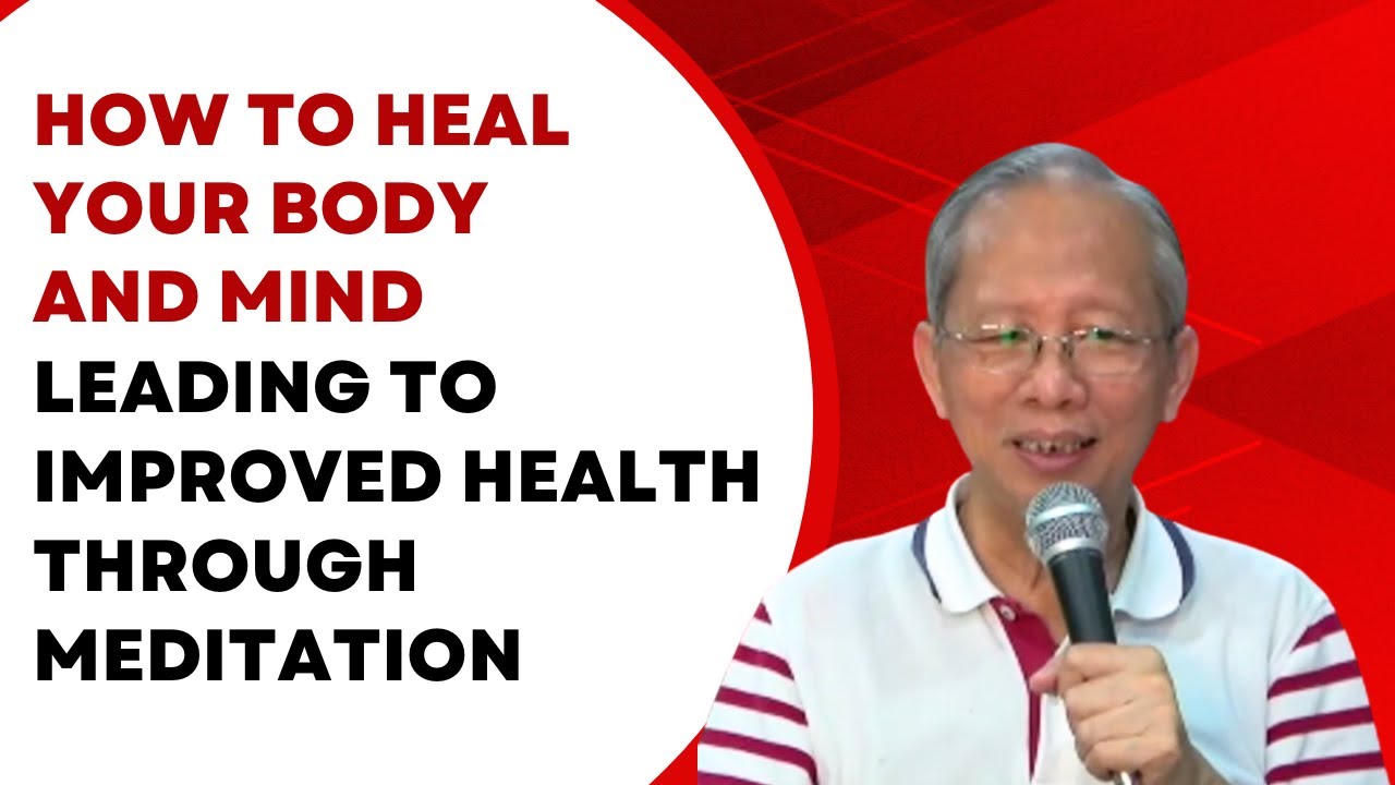 How to heal your body and mind, leading to improved health through ...
